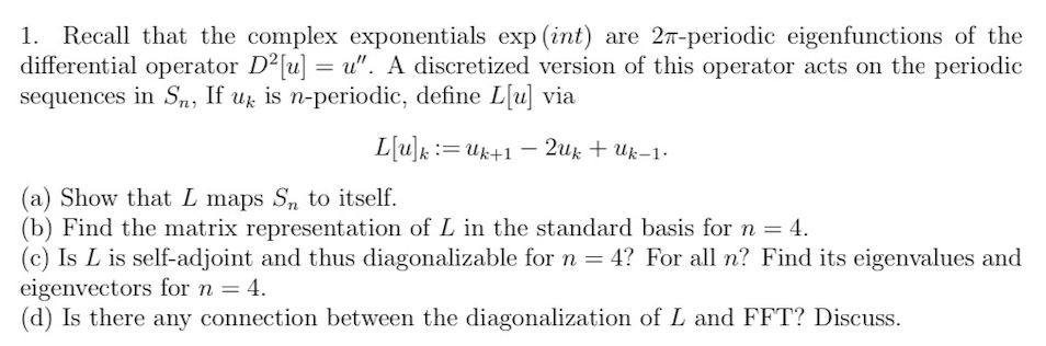 Solved 1. Recall that the complex exponentials exp (int) are | Chegg.com