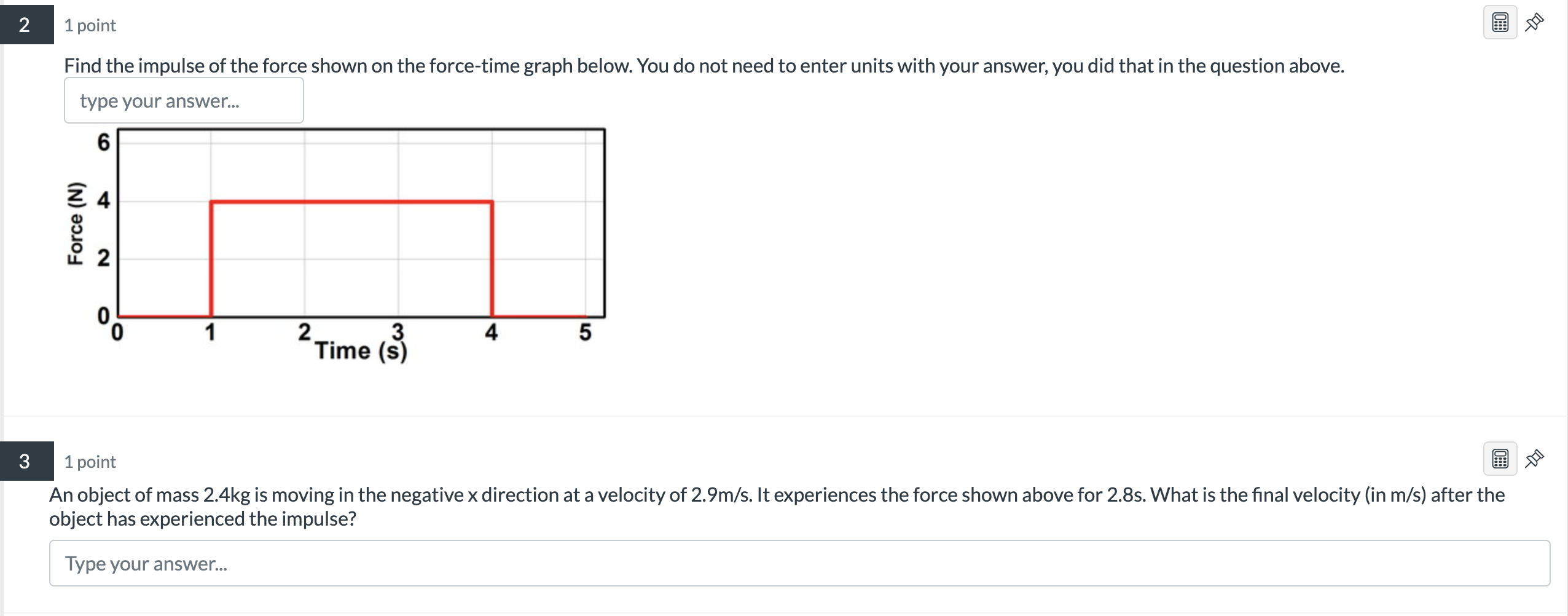Solved 2 3 1 point Find the impulse of the force shown on | Chegg.com
