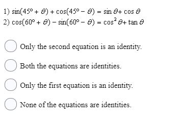 Solved Use sum and difference identities to verify which of | Chegg.com
