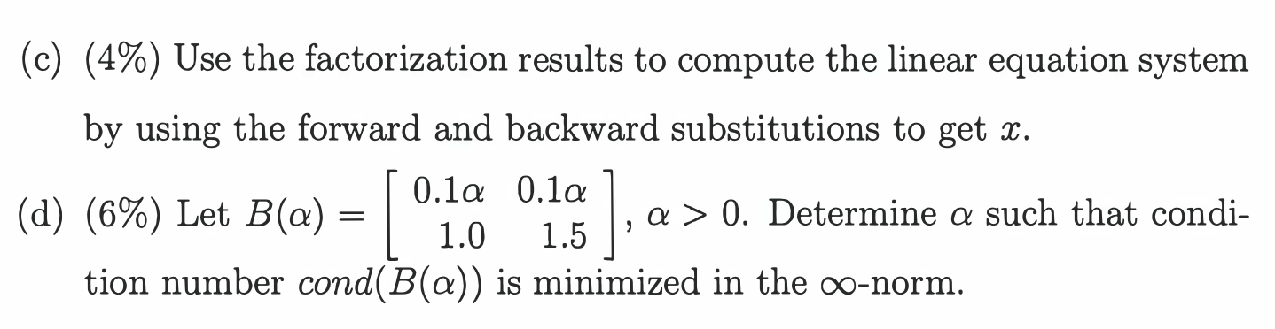 Solved (20%) (Numerical methods for linear equation system) | Chegg.com