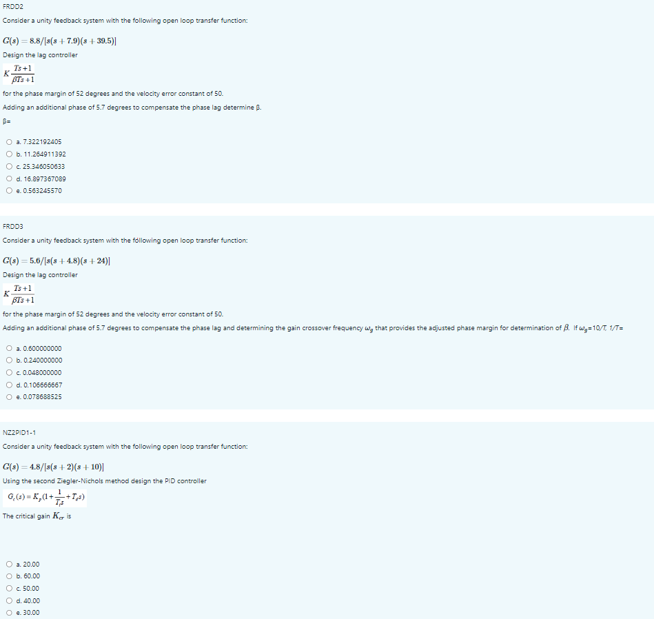 Consider A Unity Feedback System With The Following 