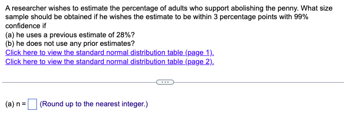 Solved A researcher wishes to estimate the percentage of | Chegg.com