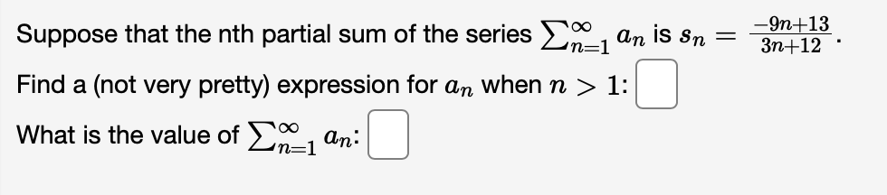 Solved Suppose that the nth partial sum of the series | Chegg.com