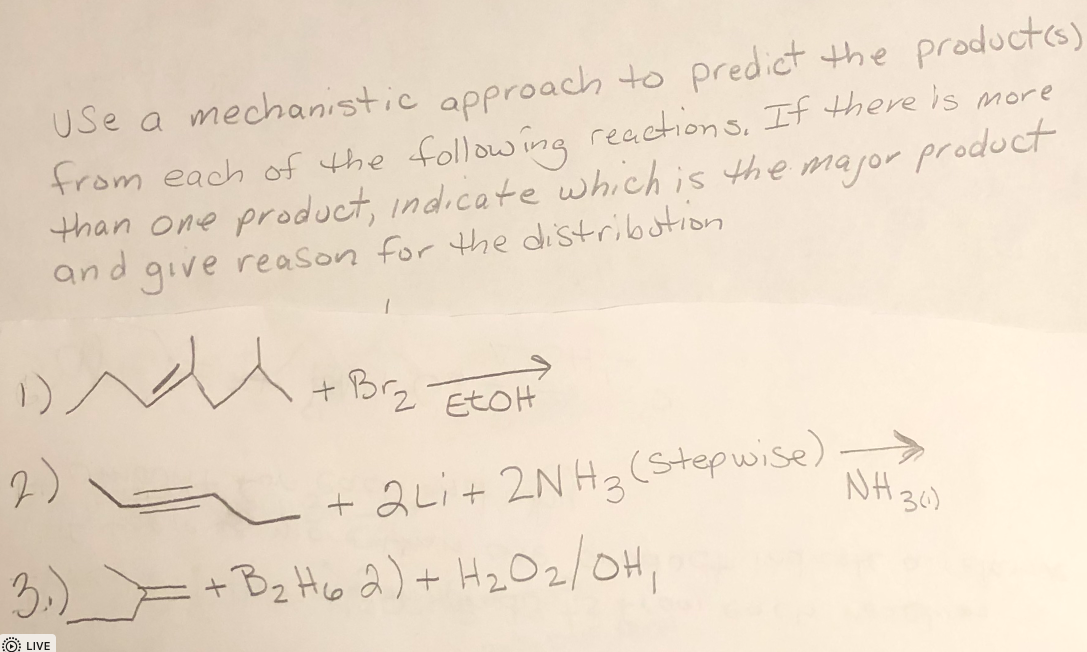 Solved Use a mechanistic approach to predict the productos) | Chegg.com