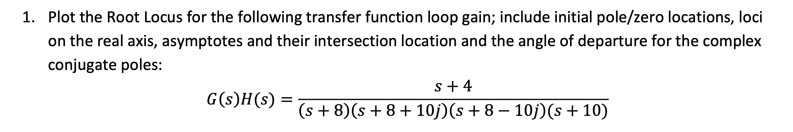 Solved Plot The Root Locus For The Following Transfer