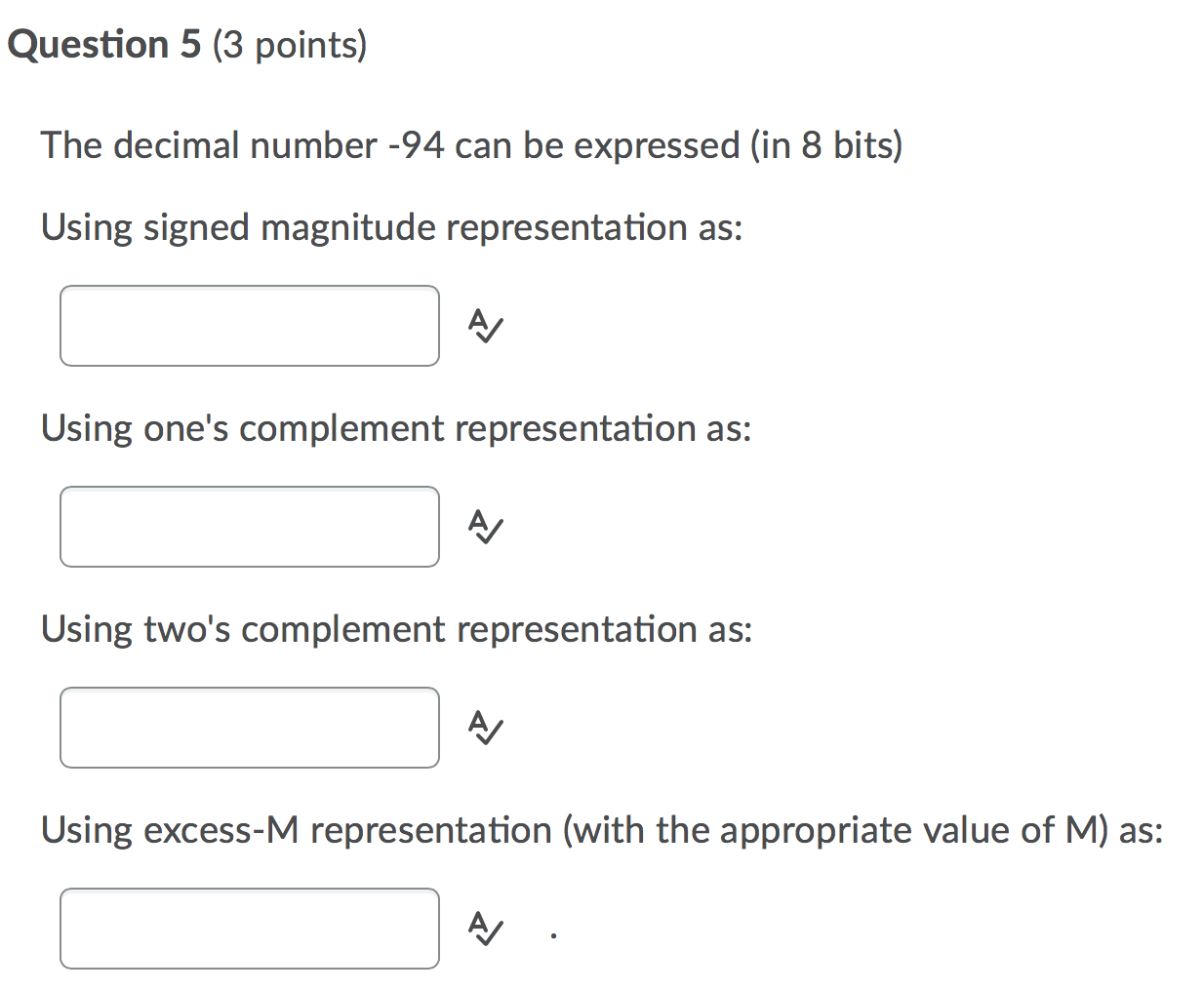 Solved Question 5 (3 points) The decimal number -94 can be | Chegg.com