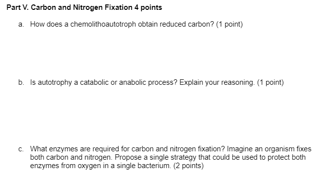 Solved Part V. Carbon and Nitrogen Fixation 4 points a. How | Chegg.com