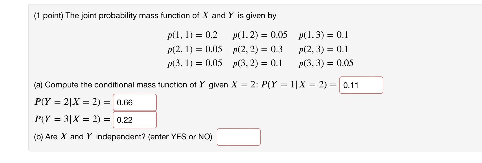 Solved ( 1 point) The joint probability mass function of X | Chegg.com