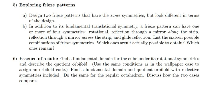 5) Exploring frieze patterns a) Design two frieze | Chegg.com