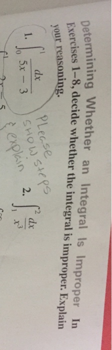 Solved Determining Whether an Integral is improper In | Chegg.com