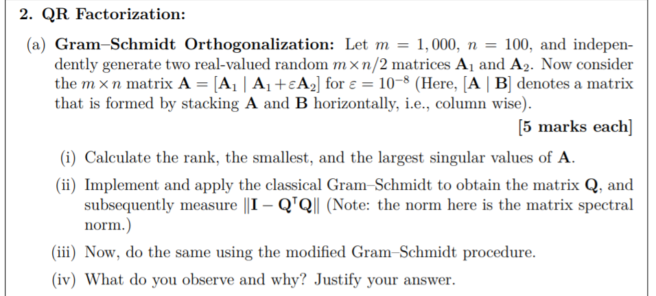 Solved 2. QR Factorization: (a) Gram-Schmidt | Chegg.com