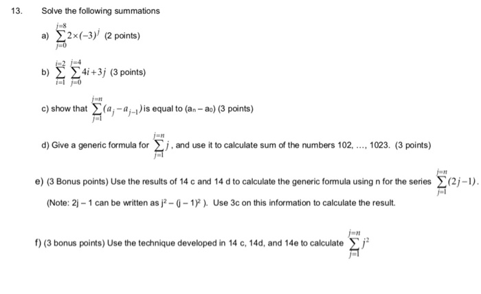 Solved 13. Solve the following summations -8 a) 22x(-3) (2 | Chegg.com