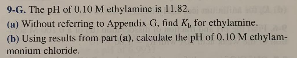 Solved 9-G. The pH of 0.10M ethylamine is 11.82 . (a) | Chegg.com