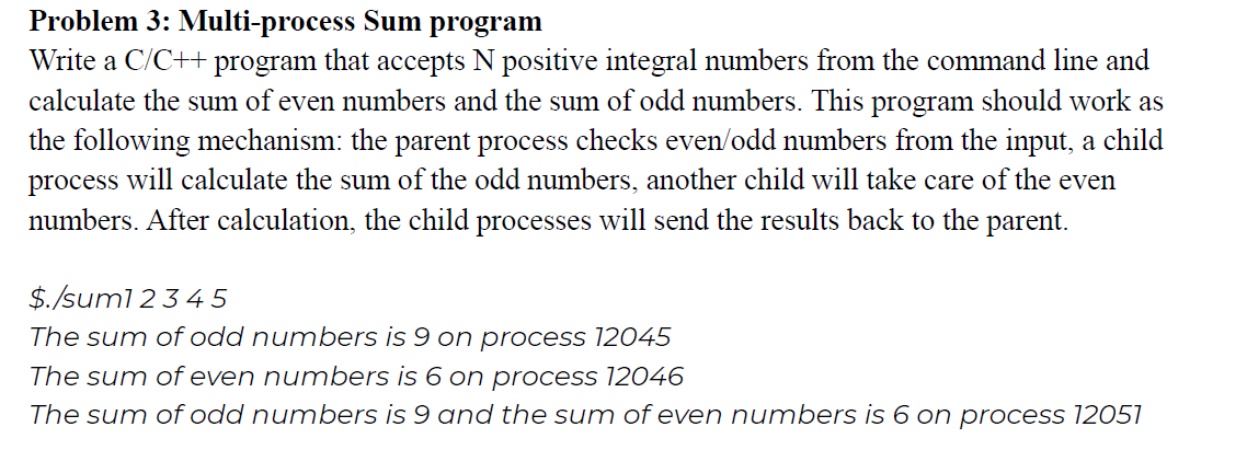 Solved Problem 3: Multi-process Sum program Write a C/C++ | Chegg.com