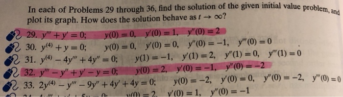 Solved In each of Problems 29 through 36, find the solution | Chegg.com