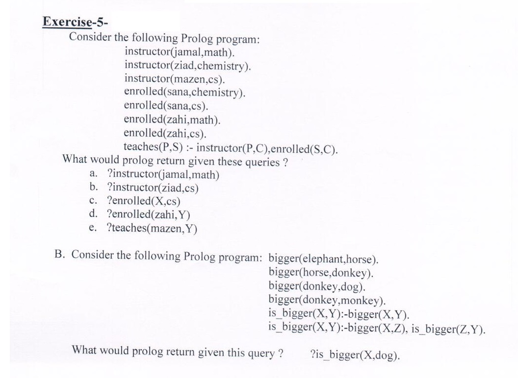 Solved Exercise-5- Consider the following Prolog program: | Chegg.com Solved Exercise-5- Consider the following Prolog program: | Chegg.com