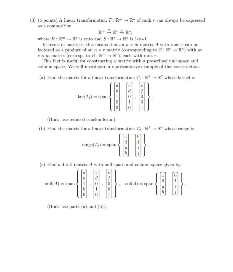 Solved (3) (4 points) A linear transformation T: RmR" of | Chegg.com