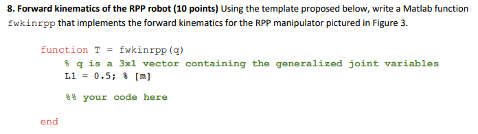Solved 8. Forward kinematics of the RPP robot (10 points) | Chegg.com