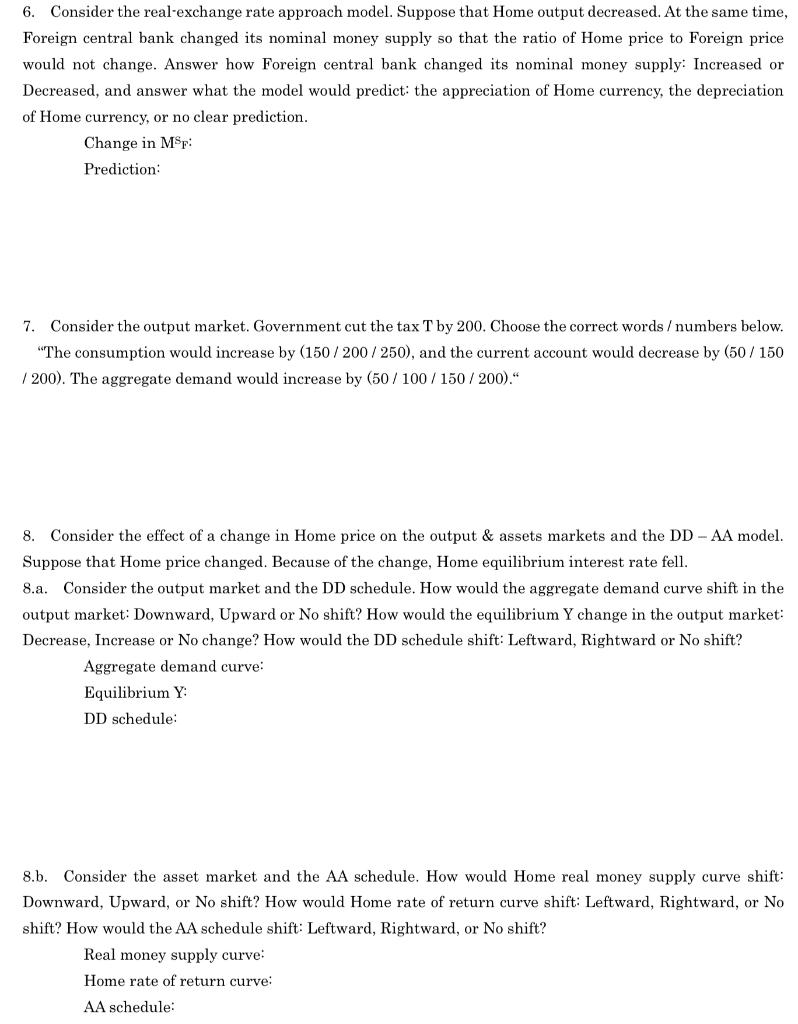 Solved 6. Consider the real-exchange rate approach model. | Chegg.com