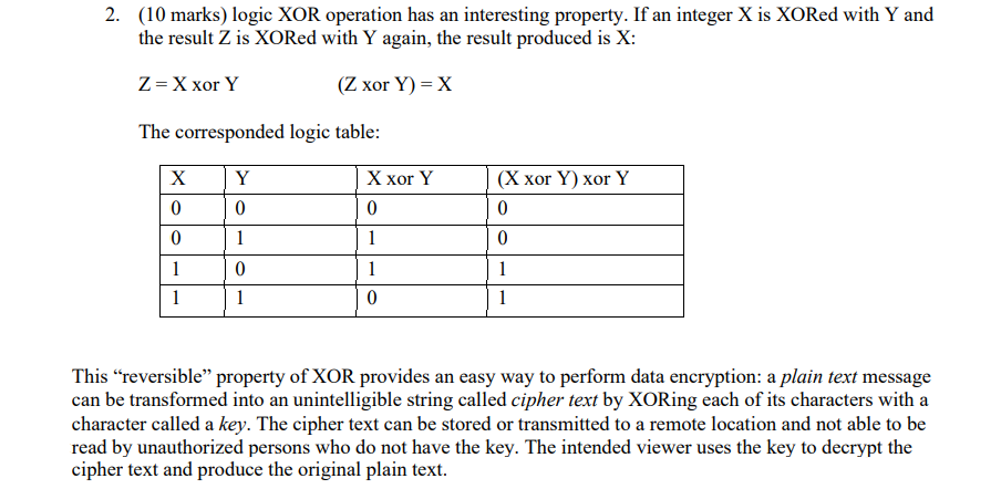 2. (10 marks) logic XOR operation has an interesting | Chegg.com