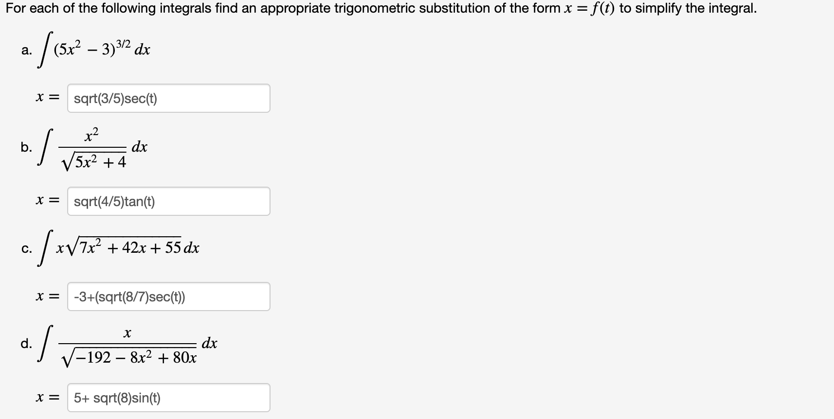 Solved For each of the following integrals find an | Chegg.com