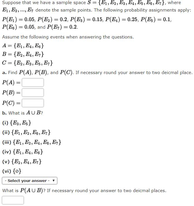 Solved Suppose That We Have A Sample Space S {E1, E2, E3,, 46% OFF Solved Suppose That We Have A Sample Space S {E1, E2, E3,, 46% OFF