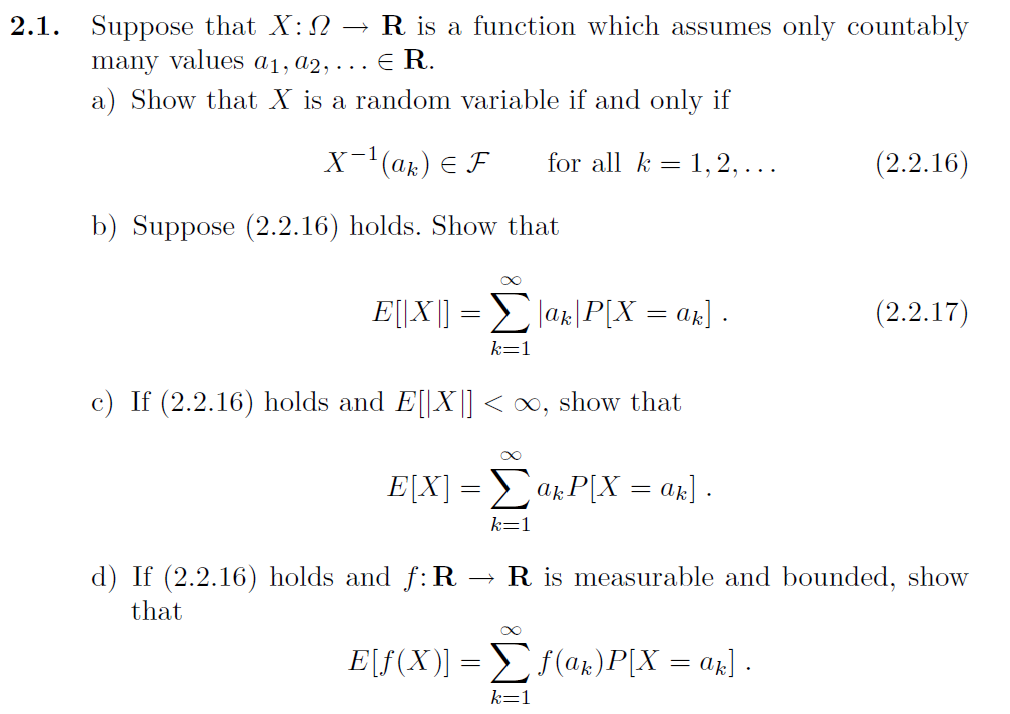 Solved Suppose that X:Ω→R is a function which assumes only | Chegg.com