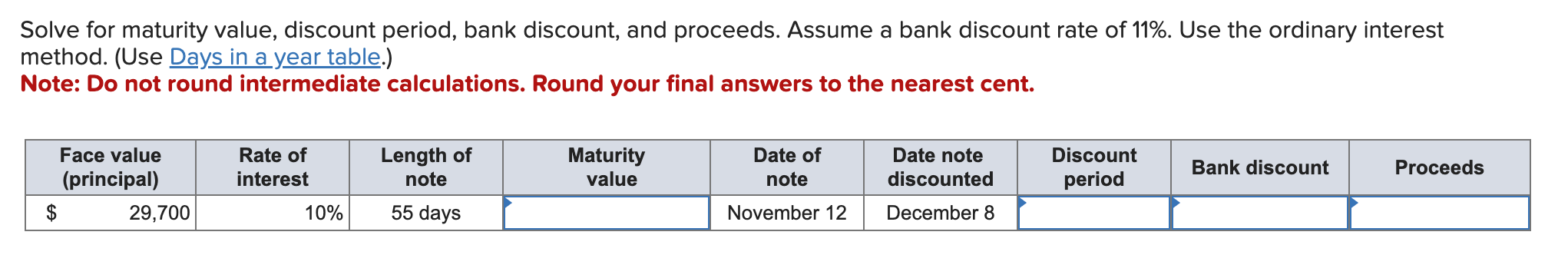 Solved Solve for maturity value, discount period, bank | Chegg.com