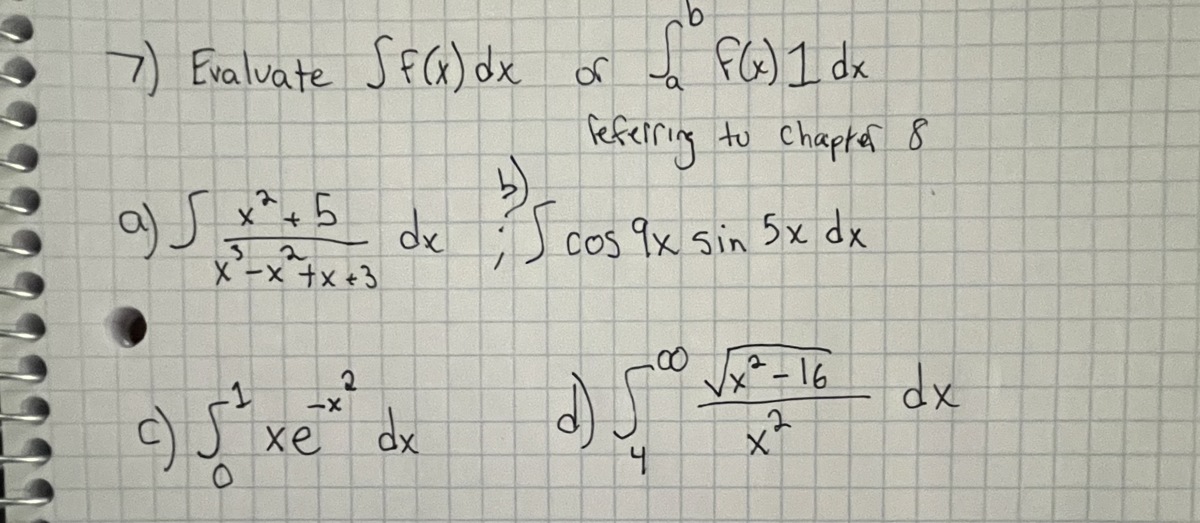 Solved 7) Evaluate ∫f(x)dx or ∫abf(x)1dx referrigg to chapté | Chegg.com
