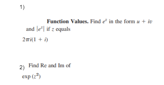 Solved Function Values. Find in the form and if z | Chegg.com