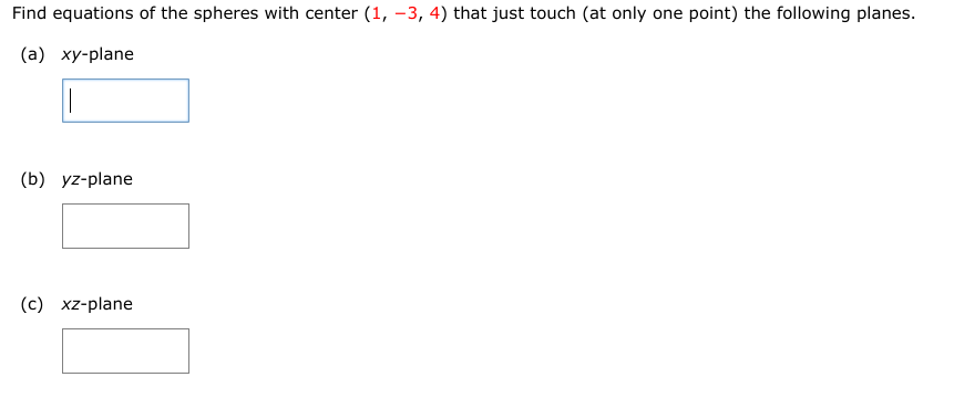 Solved Find equations of the spheres with center (1,−3,4) | Chegg.com