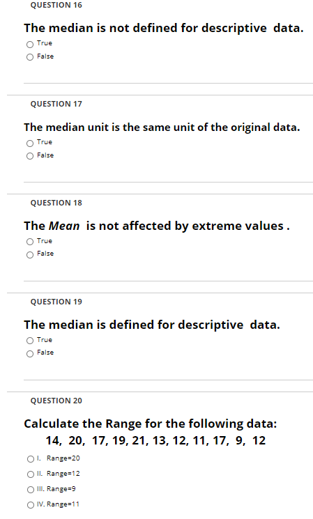 Solved When the data have Mean Median Mode then the shape | Chegg.com