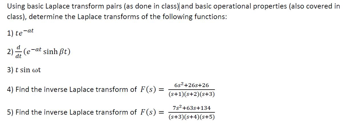 Solved Using basic Laplace transform pairs (as done in | Chegg.com