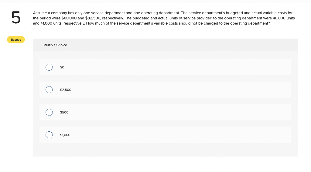 Solved Assume a company has only one service department and | Chegg.com