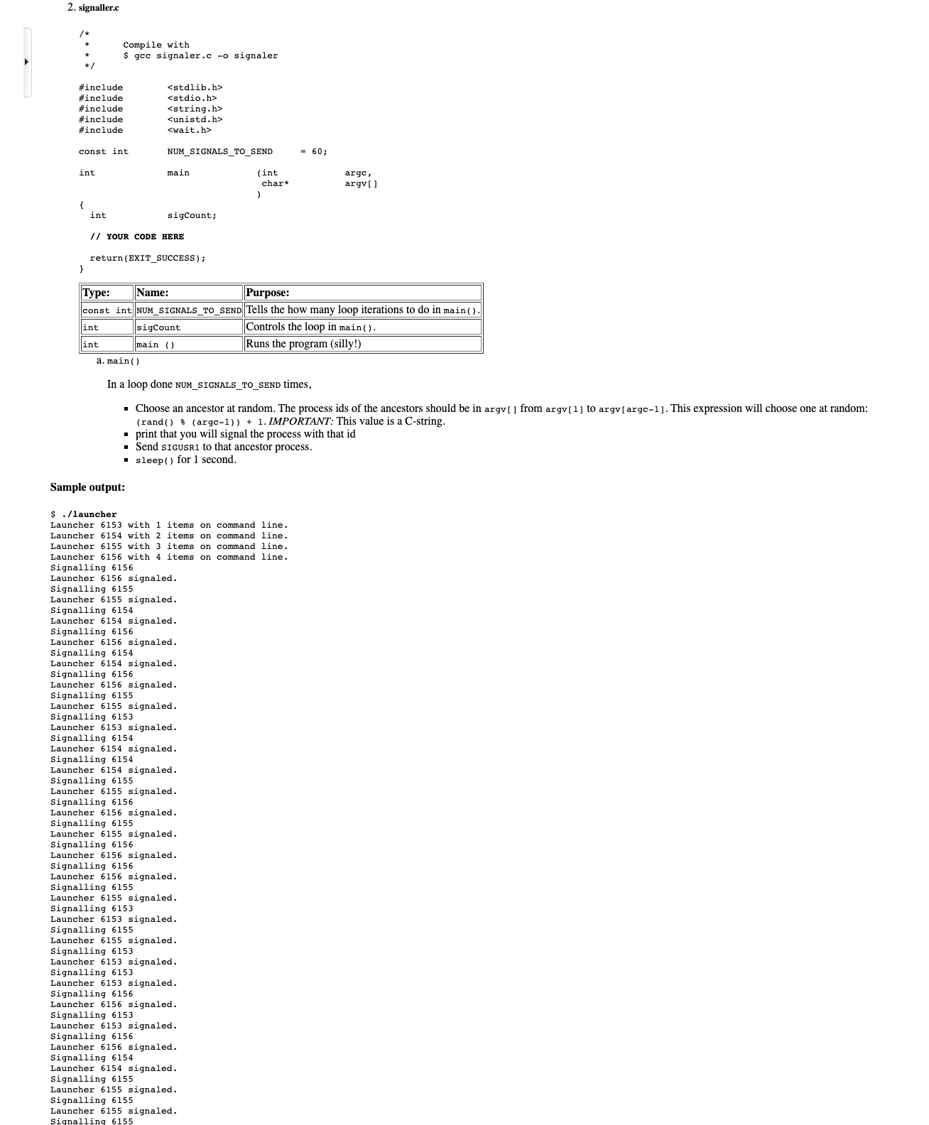 Solved We will finish two programs: - launcher.c prints its | Chegg.com