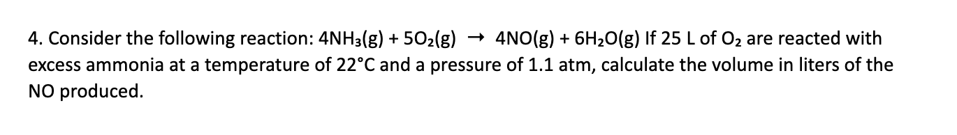 Solved 4. Consider the following reaction: 4NH3(g) + 5O2(g) | Chegg.com