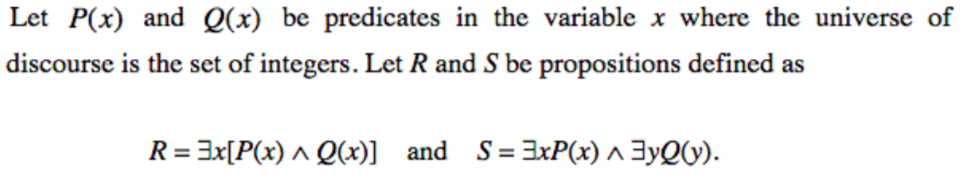 Solved a) give an example that R and S have different truth | Chegg.com