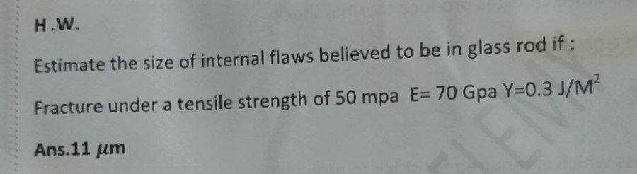 Solved H.W. Estimate the size of internal flaws believed to | Chegg.com