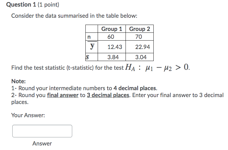 Solved Question 1 (1 point) Consider the data summarised in | Chegg.com