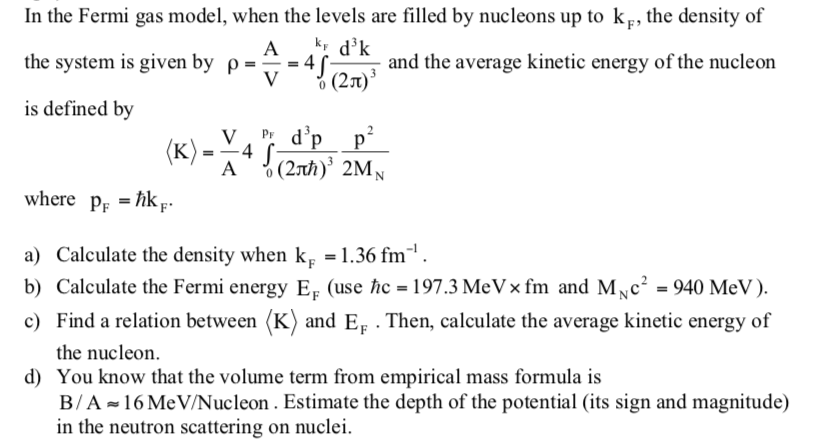 Solved In the Fermi gas model, when the levels are filled by | Chegg.com
