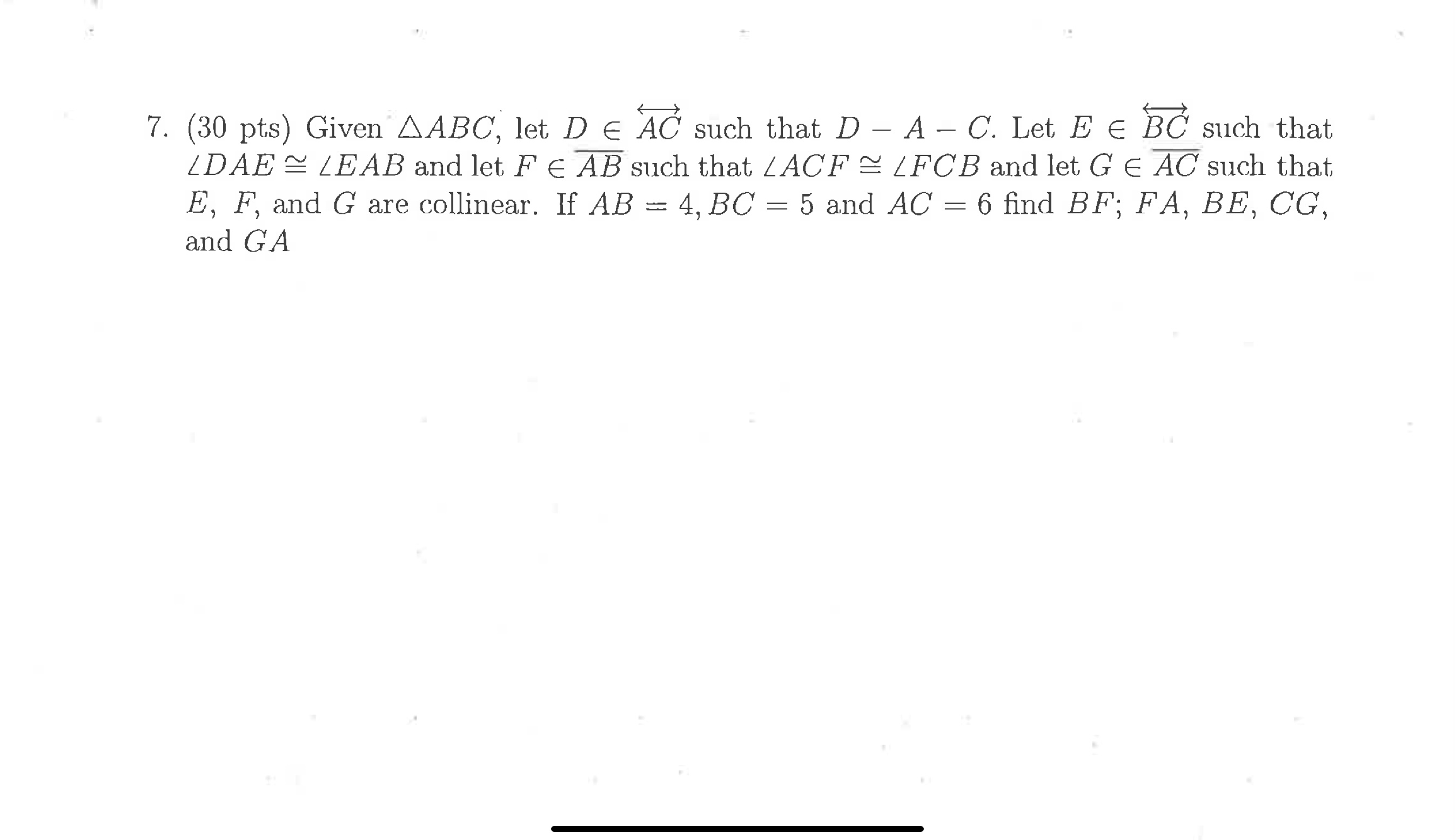 Solved 7. (30 pts) Given ABC, let D∈AC such that D−A−C. Let | Chegg.com