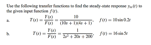 Solved Use the following transfer functions to find the | Chegg.com