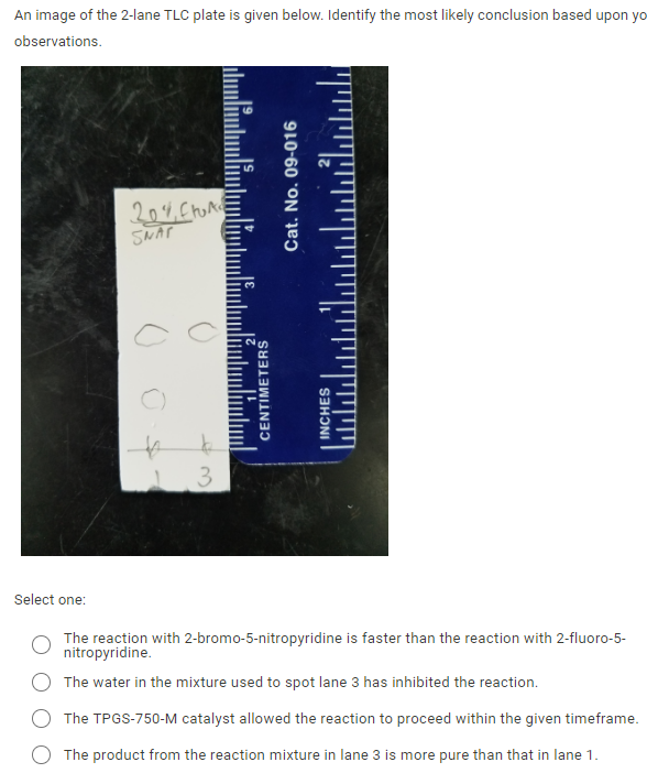 Solved An image of the 2-lane TLC plate is given below. | Chegg.com