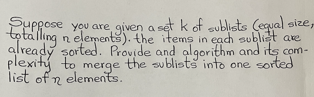 Solved n п Suppose you are given a set k of sublists (equal | Chegg.com