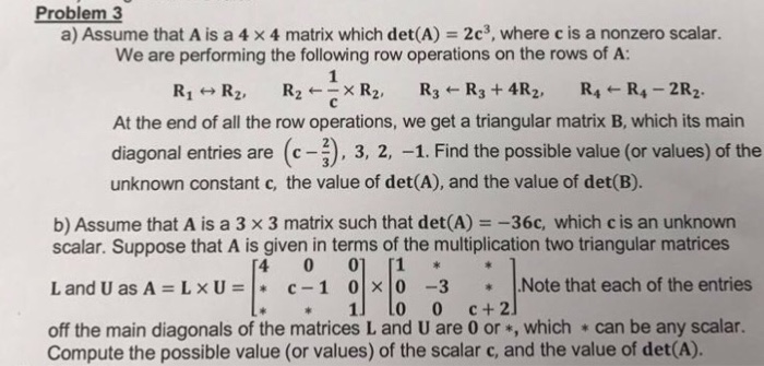 Solved Problem 3 a) Assume that A is a 4 × 4 matrix which | Chegg.com