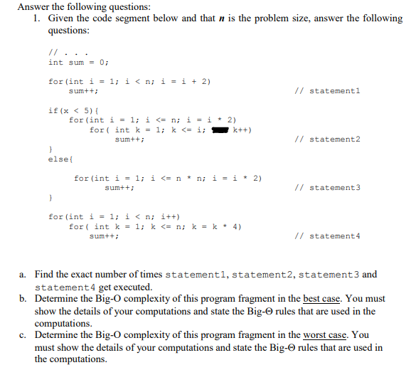 Solved Answer the following questions 1. Given the code | Chegg.com