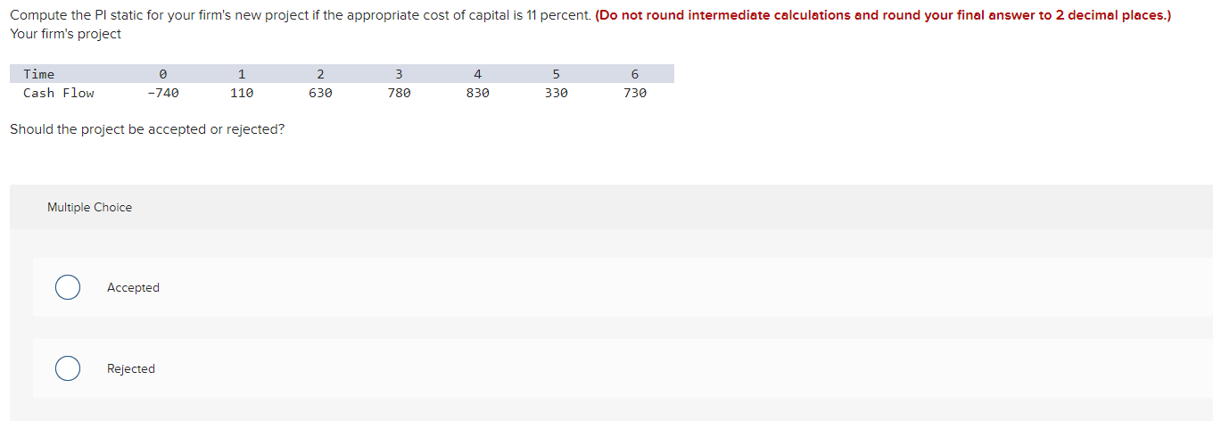 Solved Should the project be accepted or rejected? Multiple | Chegg.com