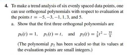 Solved 4. To make a trend analysis of six evenly spaced data | Chegg.com