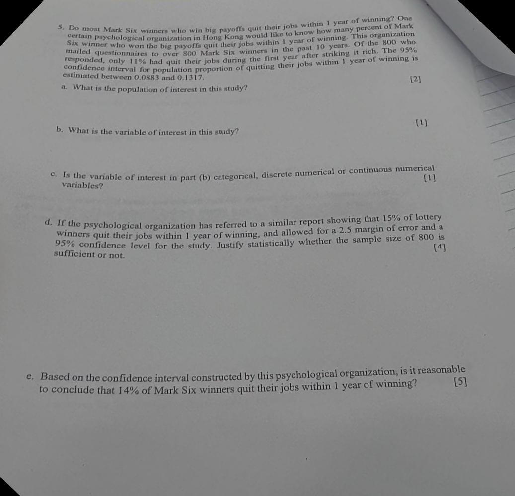 Solved 5. Do most Mark Six winners who win big payoffs quit | Chegg.com