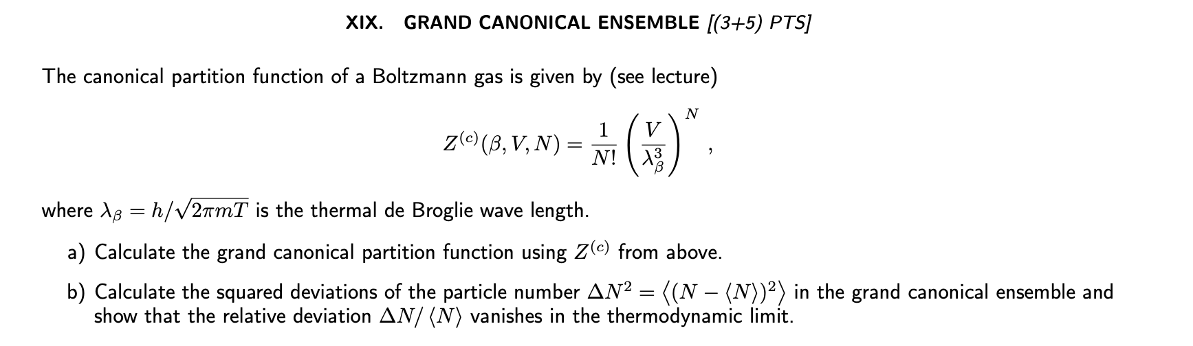 Solved XIX. GRAND CANONICAL ENSEMBLE [(3+5) PTS] The | Chegg.com